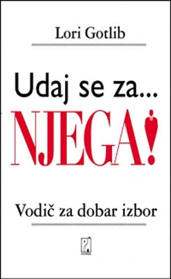 Udaj se za... njega! - vodič za dobar izbor