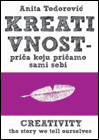 Kreativnost - priča koju pričamo sami sebi