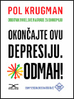 Okončajte ovu depresiju - Odmah! (tvrdi povez)