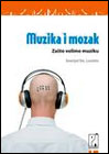 Muzika i mozak - Zašto volimo muziku?