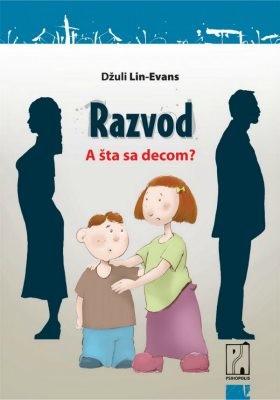 Razvod, a šta je sa decom? - AKCIJA