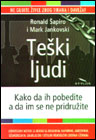 Teški ljudi - kako da ih pobedite, a da im se ne pridružite