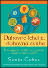 Duhovne lekcije, duhovna svrha