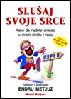 Slušaj svoje srce