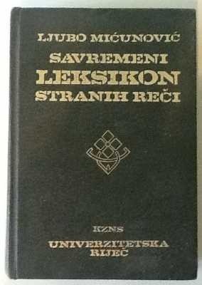 Savremeni leksikon stranih reči - Ljubo Mićunović