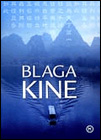 Blaga Kine