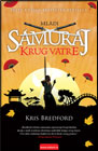 Mladi samuraj - Krug vatre
