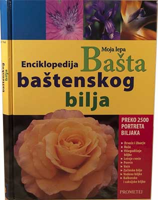 Moja lepa bašta - Enciklopedija baštenskog bilja
