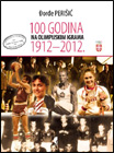 100 godina na olimpijskim igrama 1912-2012.