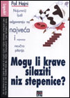 Mogu li krave silaziti niz stepenice?