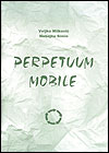 Perpetuum mobile