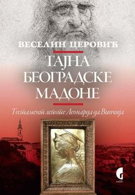 Tajna Beogradske Madone - testament lepote Leonarda da Vinčija