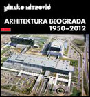 Arhitektura Beograda 1950-2012