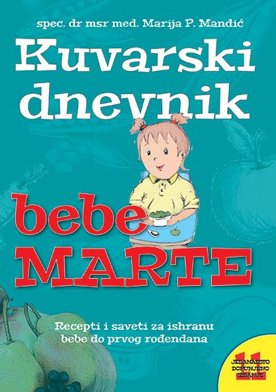 Kuvarski dnevnik bebe Marte XI izdanje