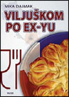 Viljuškom po ex-Yu