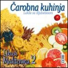 Čarobna kuhinja - Ukusi Mediterana 2