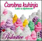 Čarobna kuhinja - Poslastice