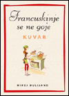 Francuskinje se ne goje - Kuvar