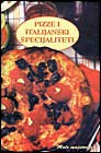 Pizze i italijanski specijaliteti