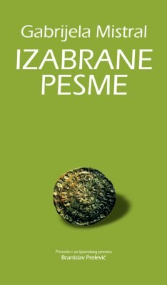 Izabrane pesme - Gabrijela Mistral