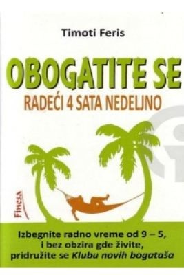 Obogatite se radeći 4 sata nedeljno