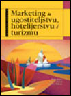 Marketing u ugostiteljstvu, hotelijerstvu i turizmu