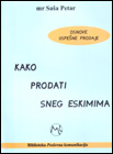 Kako prodati sneg Eskimima