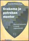 Svakome je potreban mentor