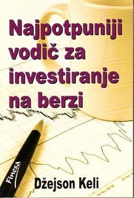 Najpotpuniji vodič za investiranje na berzi