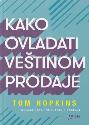 Kako ovladati veštinom prodaje