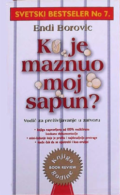 Ko je maznuo moj sapun? - AKCIJA