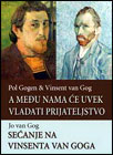 A među nama će uvek vladati prijateljstvo/Sećanje na Vinsent