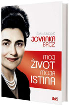 Jovanka Broz - moj život, moja istina