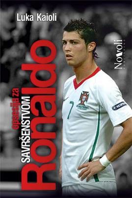 Ronaldo - opsesija za savršenstvom