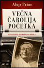 Večna čarolija početka - Životopis Hermana Hesea