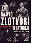 Najveći zlotvori u istoriji - muškarci i žene (politika)