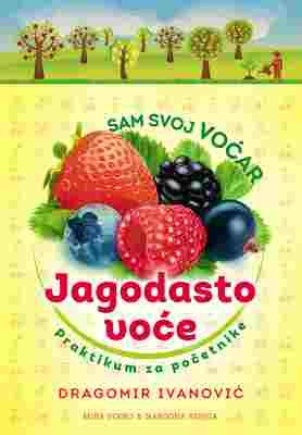 Sam svoj voćar - Jagodasto voće