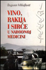 Vino, rakija i sirće u narodnoj medicini