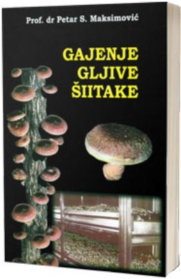 Gajenje gljive šiitake