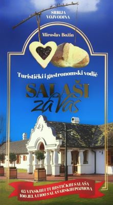 Salaši za vas - turističko gastronomski vodič