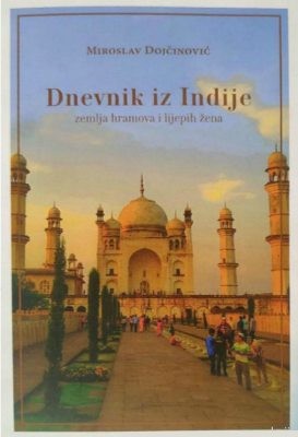 Dnevnik iz Indije - zemlja hramova i lijepih žena