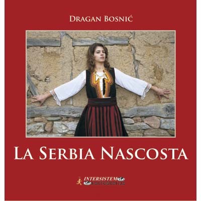 Skrivena Srbija - La Serbia Noscosta