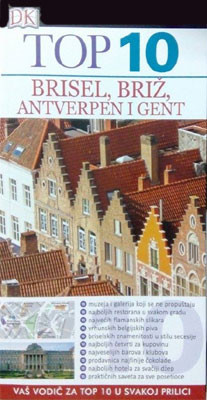 Top 10 Brisel, Briž, Antverpen i Gent