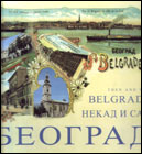Beograd - nekad i sad