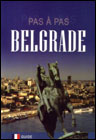 Belgrade - pas a pas