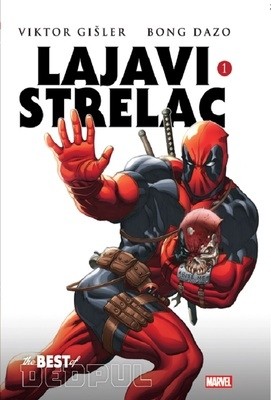 Dedpul - Lajavi strelac 1