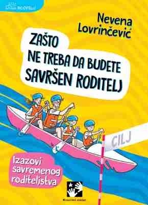 Zašto ne treba da budete savršen roditelj