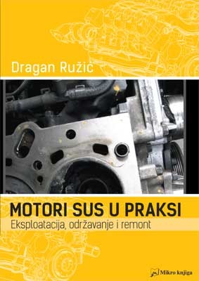 Motori SUS u praksi - Eksploatacija, održavanje i remont