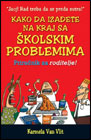 Kako da izađete na kraj sa školskim problemima