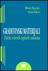 Građevinski materijali - Zbirka rešenih ispitnih zadataka